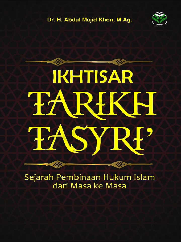 Ikhtisar Tarikh Tasyri_ (Abdul Majid Khon) | PDF