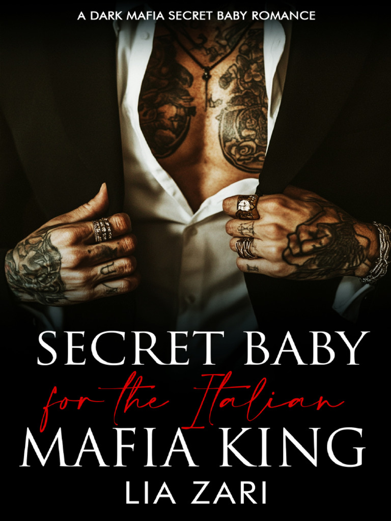 Secret Baby For The Italian Mafia King - Lia Zari | PDF
