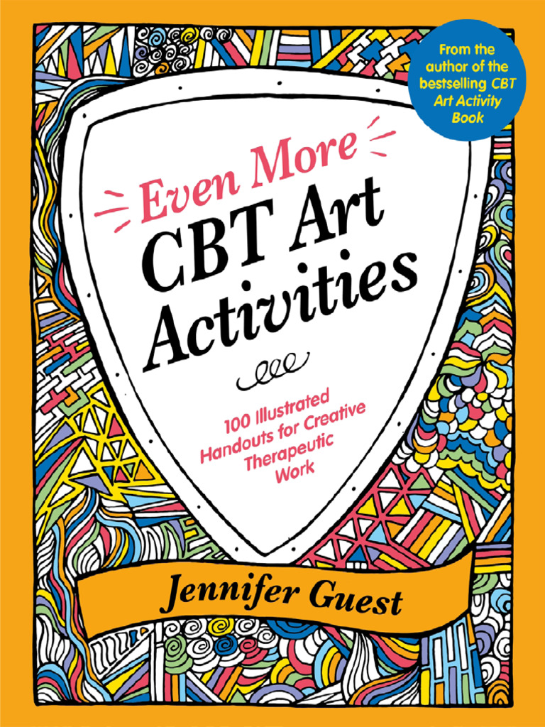 Even More CBT Art Activities 100 Illustrated Handouts For Creative ...