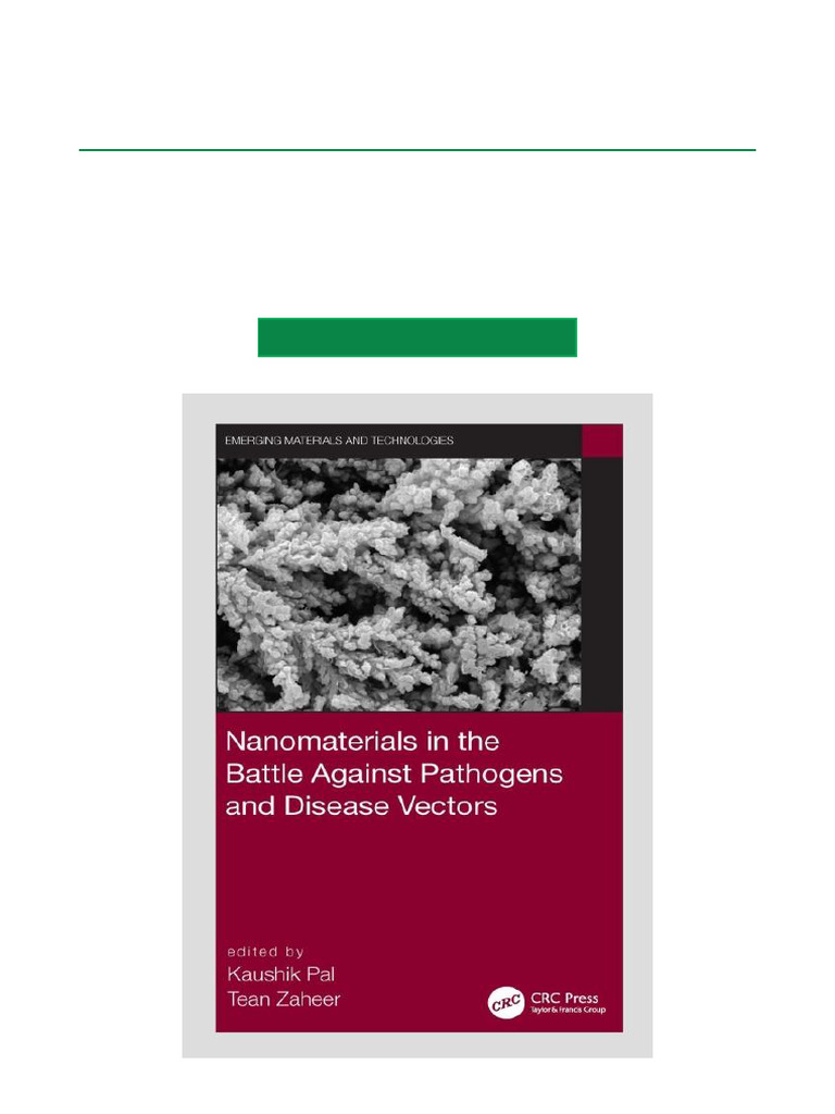 Nanomaterials in The Battle Against Pathogens and Disease Vectors - 1st ...