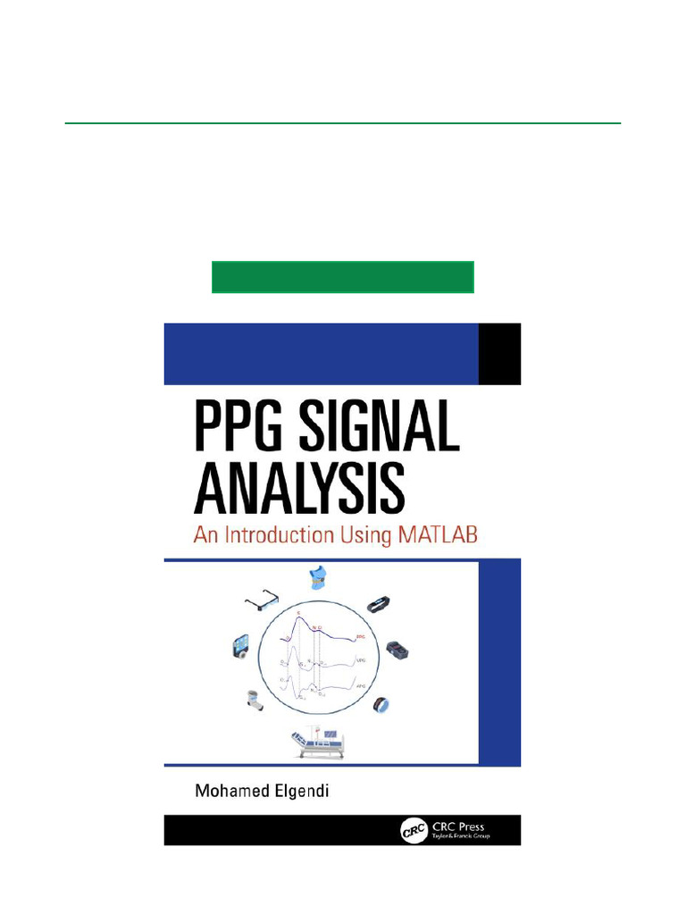 PPG Signal Analysis An Introduction Using MATLAB®, 1st Edition PDF Ebook With Full Chapters ...