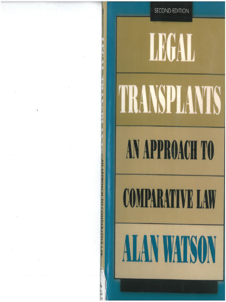 Legal Transplants An Approach To Comparative Law | PDF