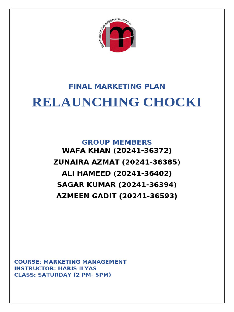 Chocki Relaunch Marketing Plan (Wafa-Sagar-Ali Hameed-Zunaira-Azmeen ...