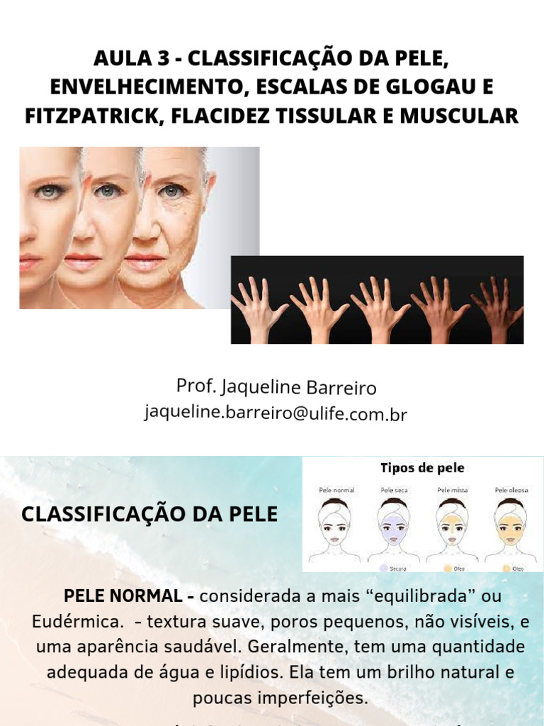 Aula 3 - Classif Pele, Envelhecimento, Fitzpatrick, Glogau PDF | PDF ...