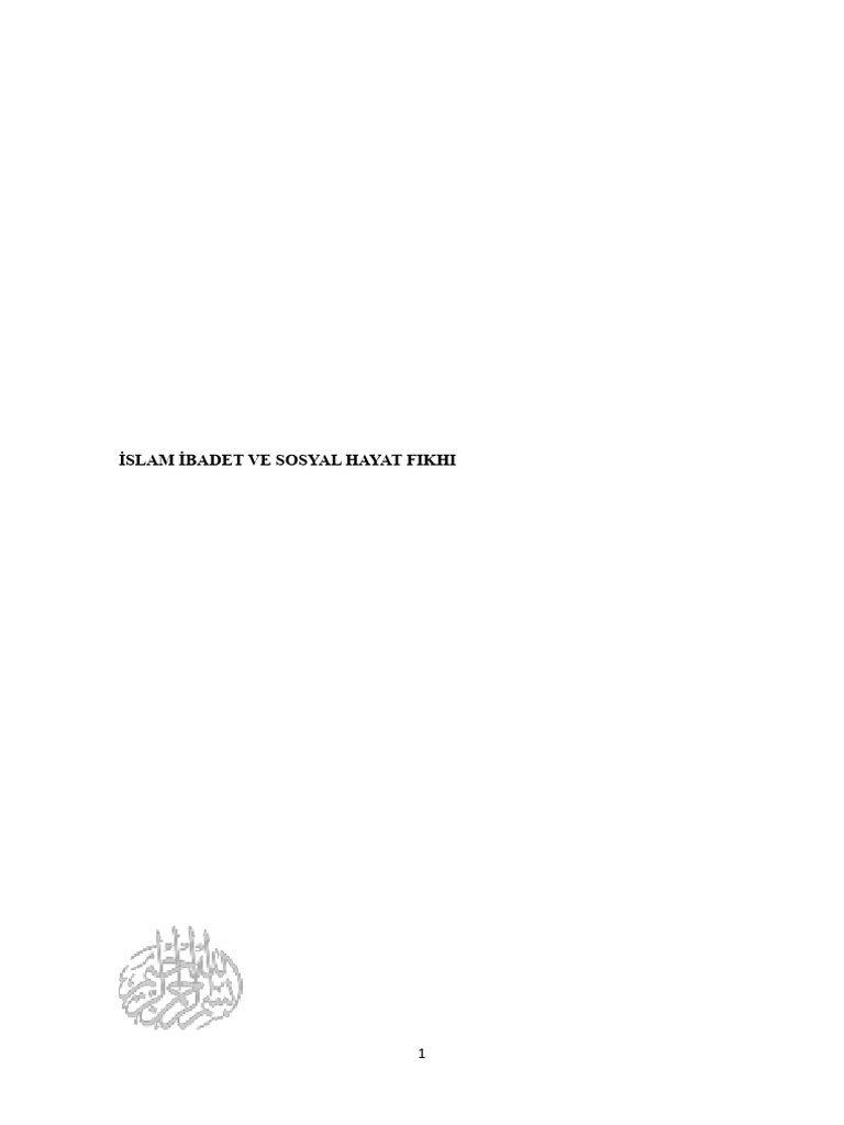 İslam İbadet Ve Sosyal Hayat Fikhi Toplanmiş-1-283 | PDF