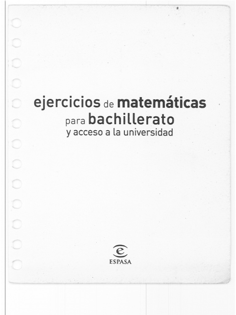 272 Ejercicios De Matematicas Para Bachillerato Y Acceso A La ...