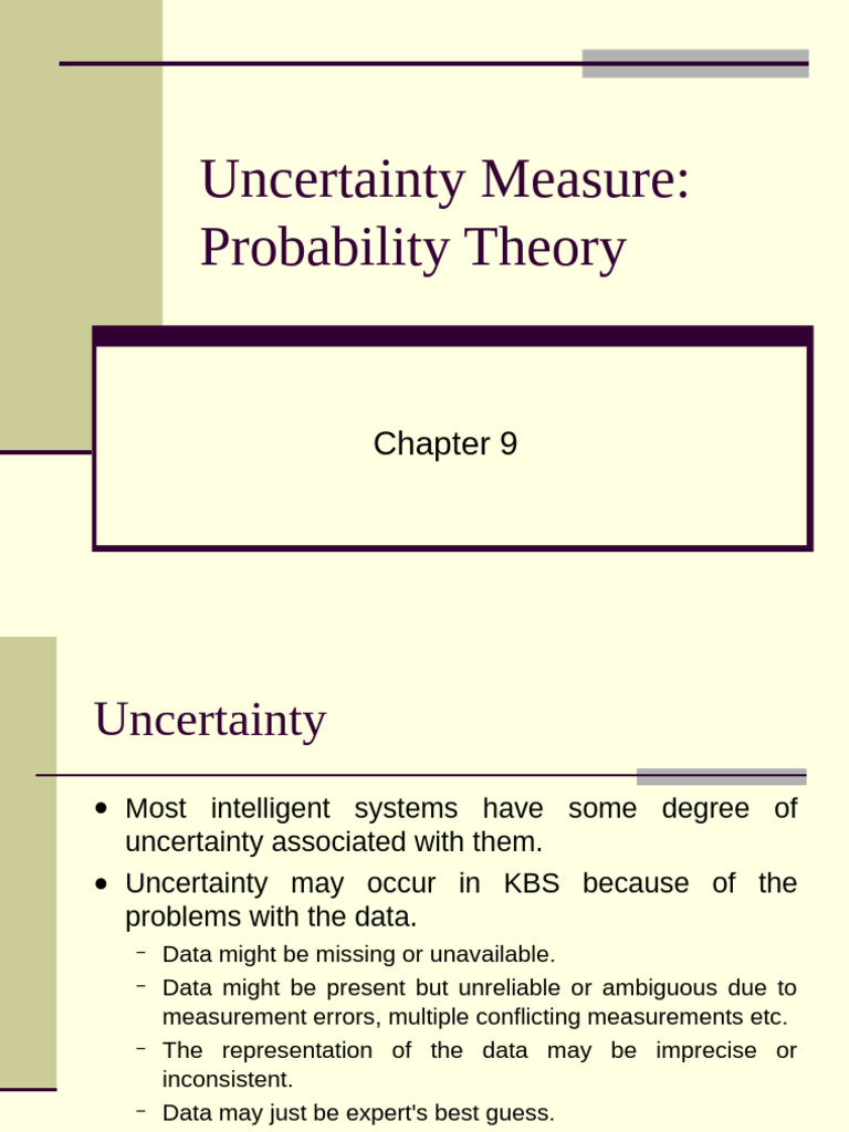 CH 9 - Uncertainty Measure Probability Theory | PDF | Bayesian Network | Evidence