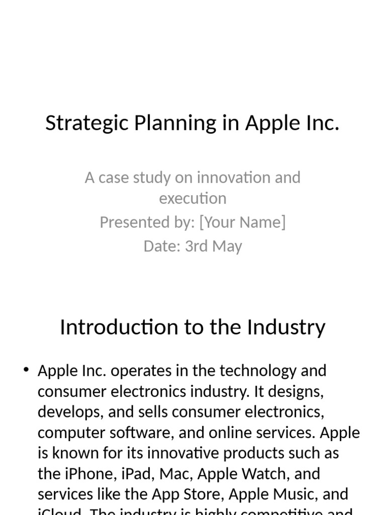 Strategic Planning Apple Presentation | PDF | Apple Inc. | I Phone