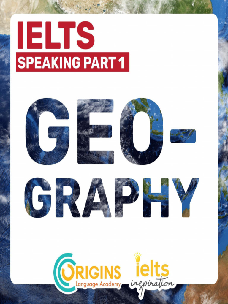 IELTS Speaking Task 1 Geography | PDF