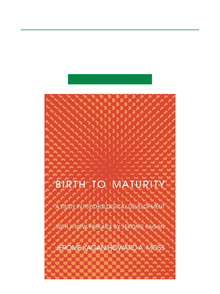 Birth To Maturity A Study in Psychological Development Educational ...
