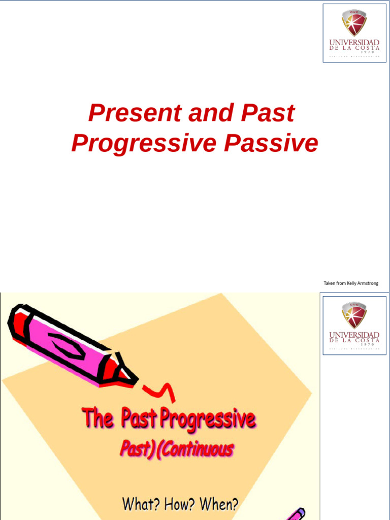 Present and Past Progressive Passive | PDF