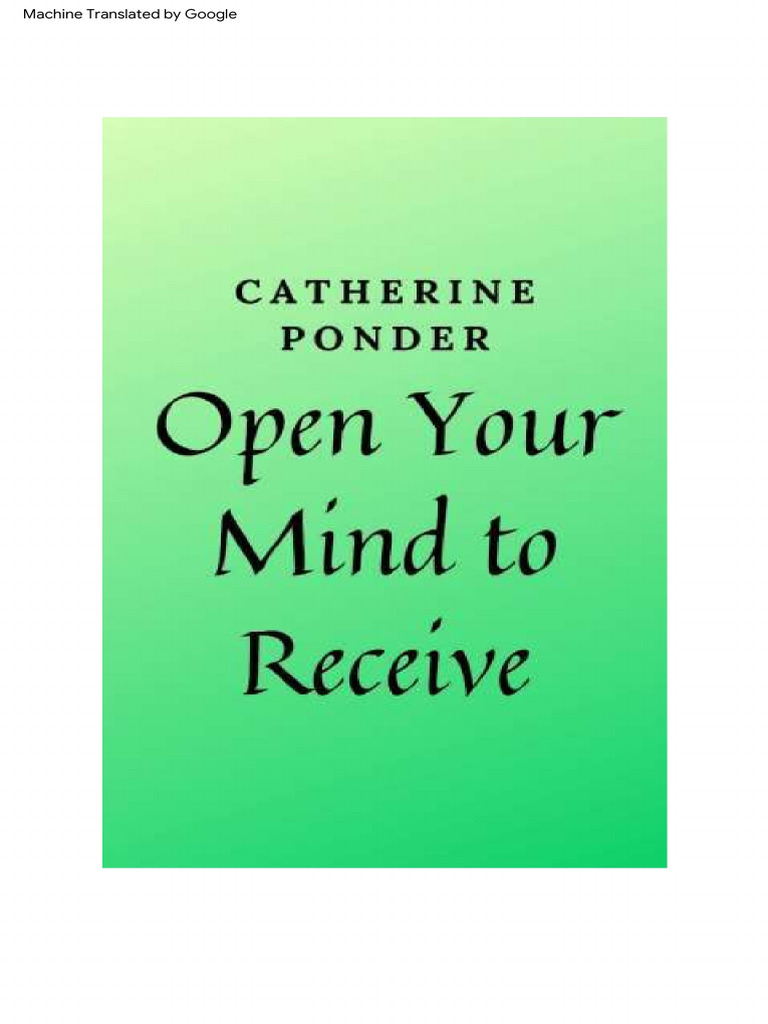 Open Your Mind To Receive Catherine Ponder | PDF | Verdad | Dios