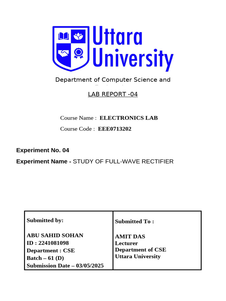 Abu Sahid Sohan Lab Report 04 Full Wave Rectifier | PDF | Rectifier | Manufactured Goods