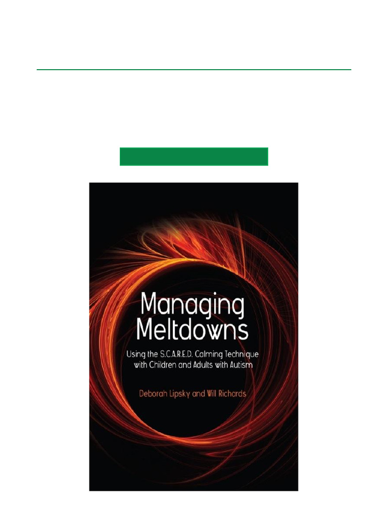 Managing Meltdowns Using The S.C.A.R.E.D. Calming Technique With ...