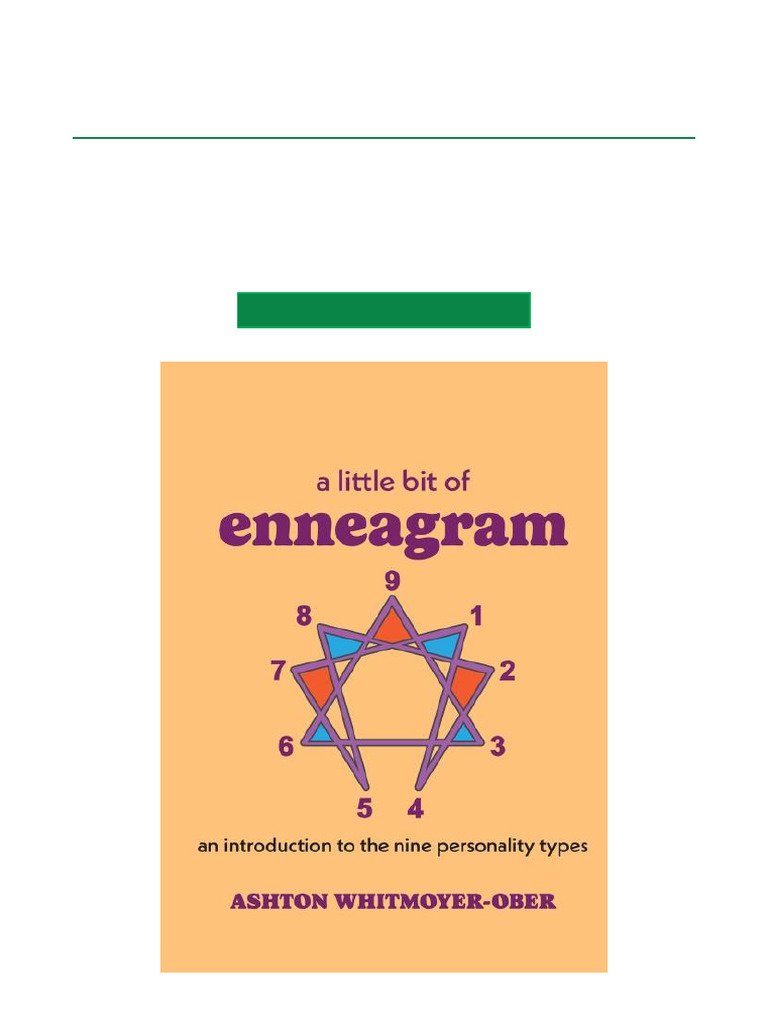 A Little Bit of Enneagram An Introduction To The Nine Personality Types ...
