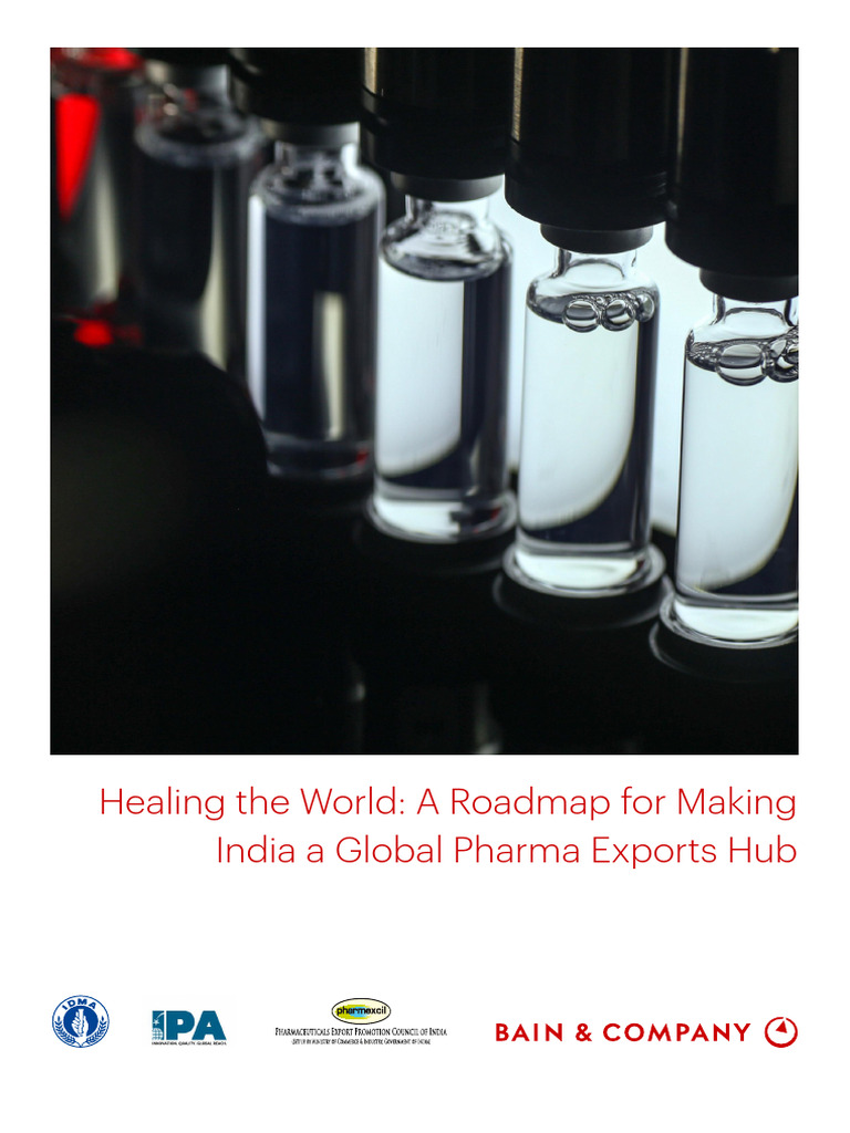bain_report-healing_the_world_a_roadmap_for_making_india_a_global ...