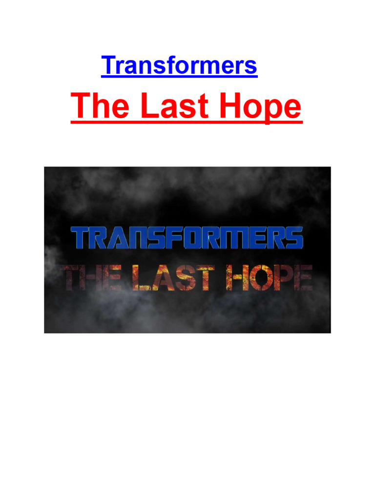 TF- The Last Hope S1 | PDF | Transformers (Franchise)