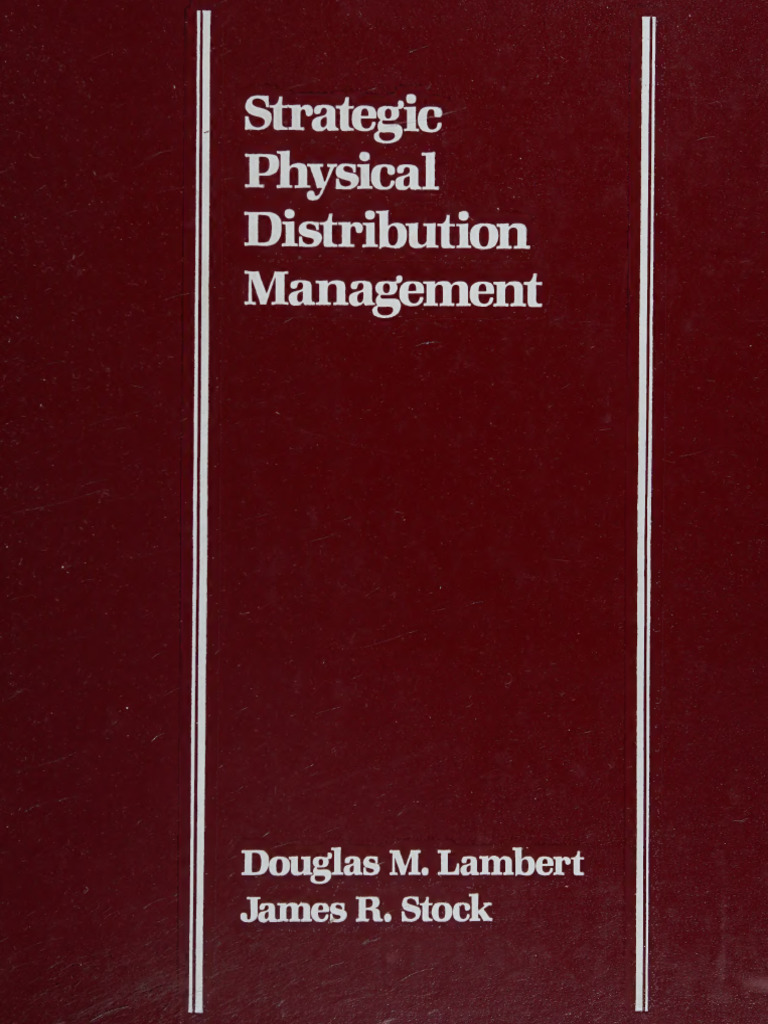 Strategic Physical Distribution Management | PDF | Marketing | Transport