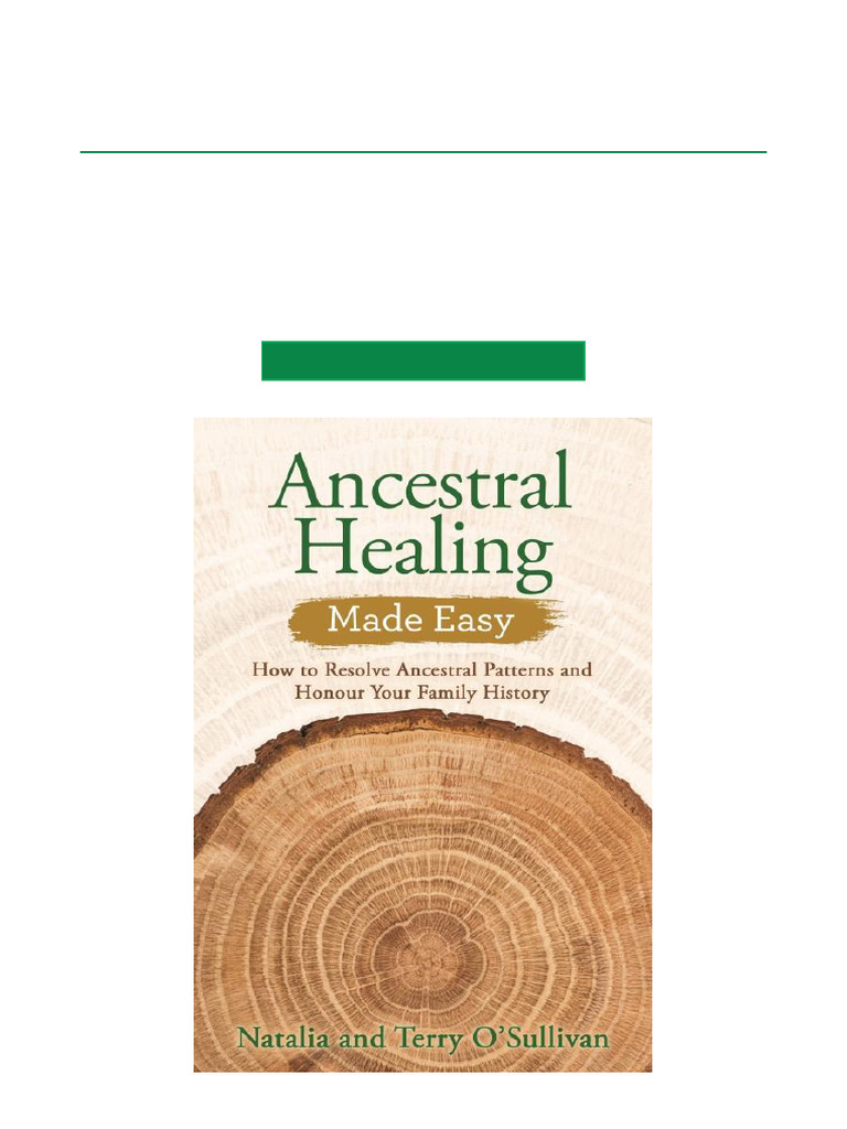 Ancestral Healing Made Easy How To Resolve Ancestral Patterns and ...
