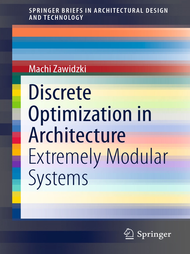 Discrete Optimization in Architecture: Extremely Modular Systems | PDF