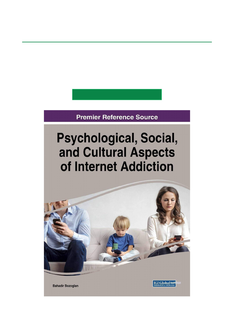 Psychological, Social, and Cultural Aspects of Internet Addiction No ...