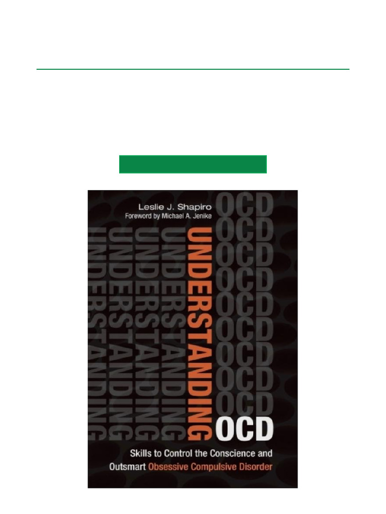 Understanding OCD Skills To Control The Conscience and Outsmart Obsessive Compulsive Disorder ...