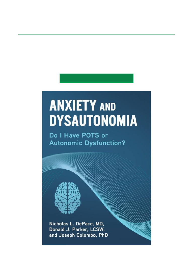 Anxiety and Dysautonomia Do I Have POTS or Autonomic Dysfunction ...