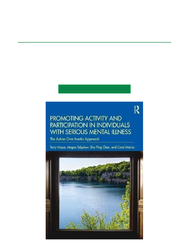 Promoting Activity and Participation in Individuals With Serious Mental ...