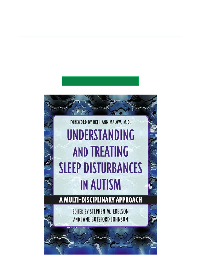 Understanding And Treating Sleep Disturbances In Autism A Multi