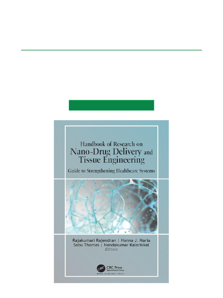Handbook of Research On Nano Drug Delivery and Tissue Engineering Guide To Strengthening ...
