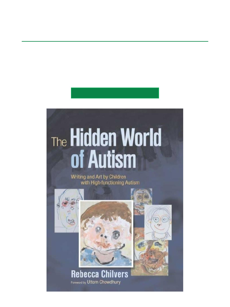 The Hidden World of Autism Writing and Art by Children With High ...