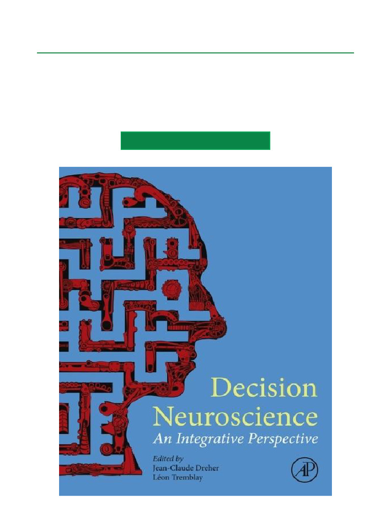 Decision Neuroscience An Integrative Perspective Accessible PDF Download | PDF | Reward System ...