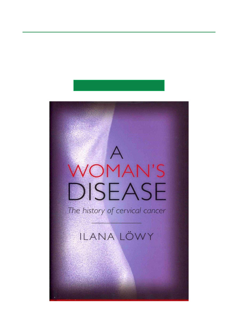 A Woman's Disease The History of Cervical Cancer Full Download | PDF ...