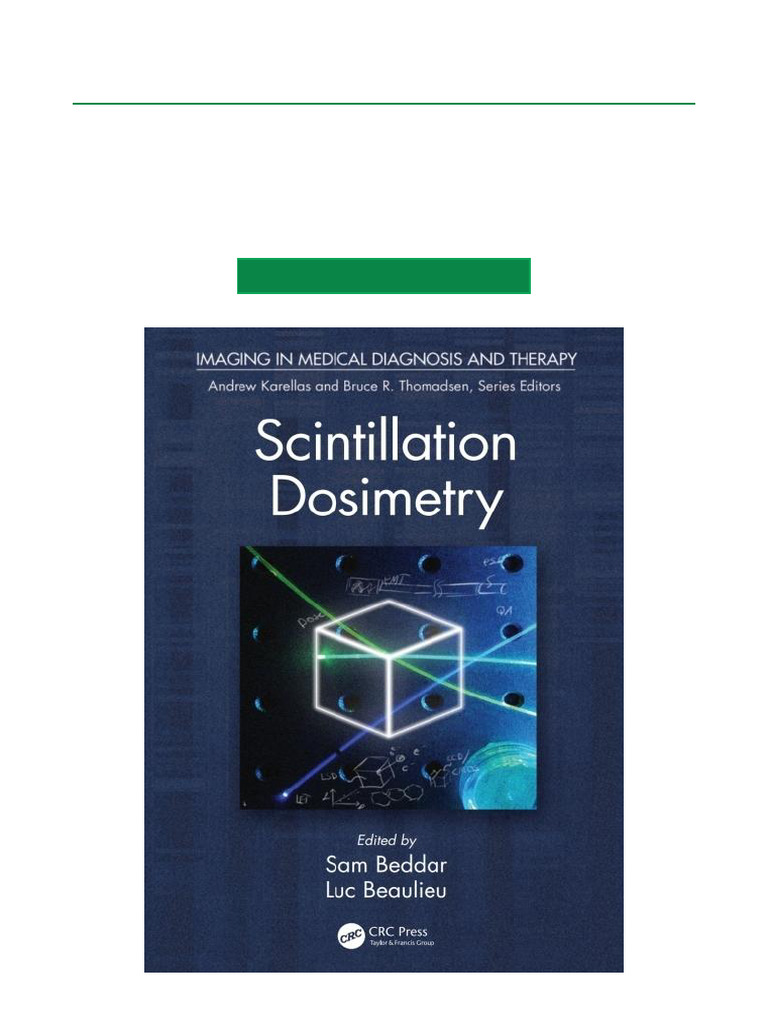 Scintillation Dosimetry - 1st Edition Full Access Download | PDF | Medical Physics | Dosimetry