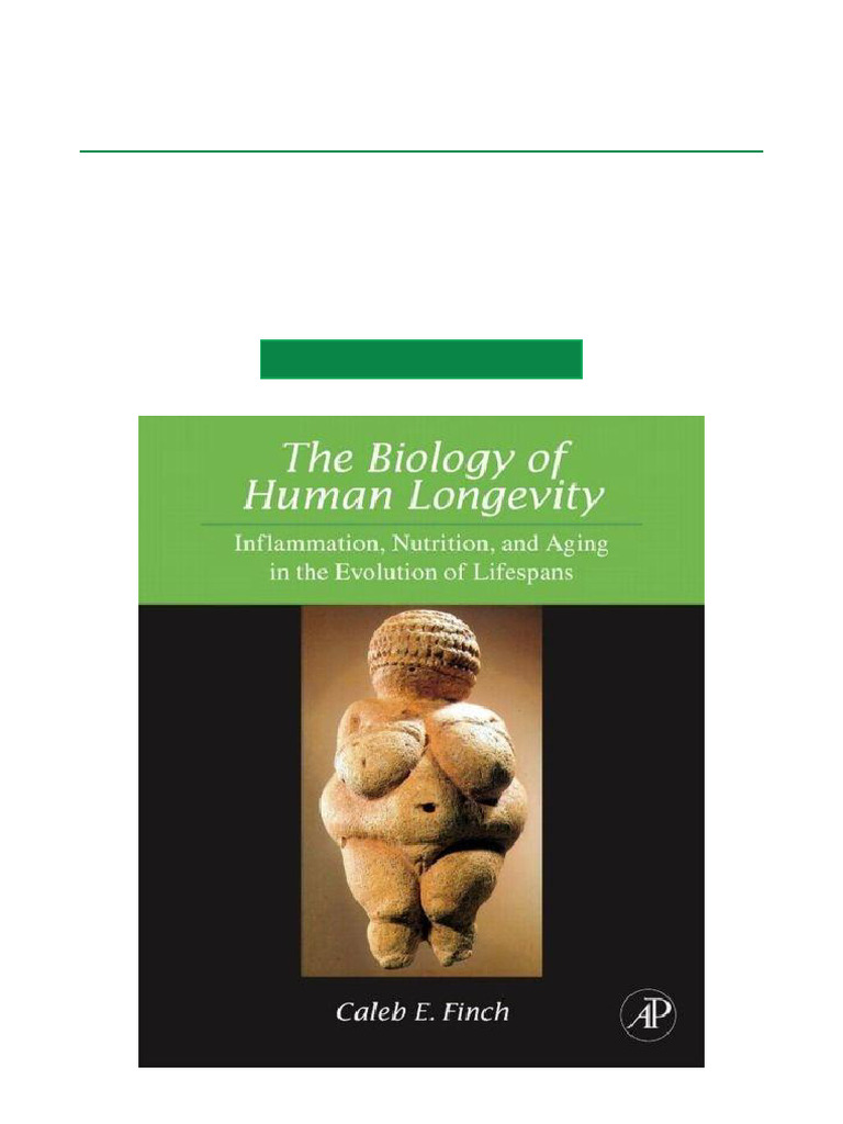 The Biology of Human Longevity Inflammation, Nutrition, and Aging in ...