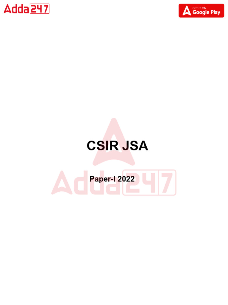 CSIR JSA Official Paper I Held On 2022 English | PDF
