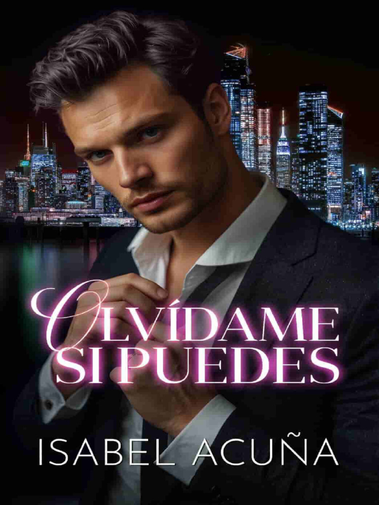 Olvidame-si-puedes-Isabel-Acuna | PDF | Derechos de autor