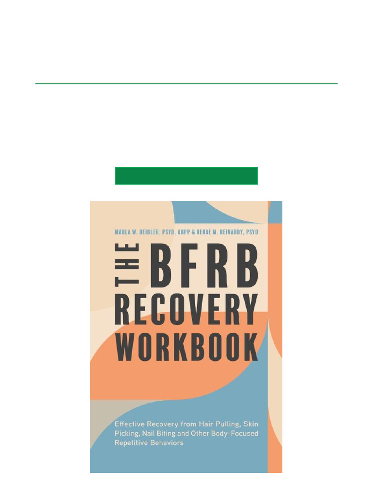 The BFRB Recovery Workbook Effective Recovery From Hair Pulling, Skin ...