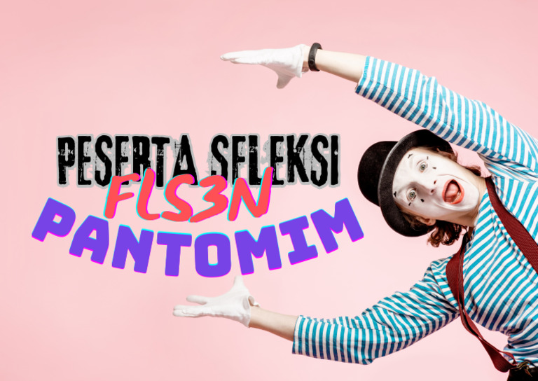 POSTER SELEKSI PANTOMIM FLS3N | PDF