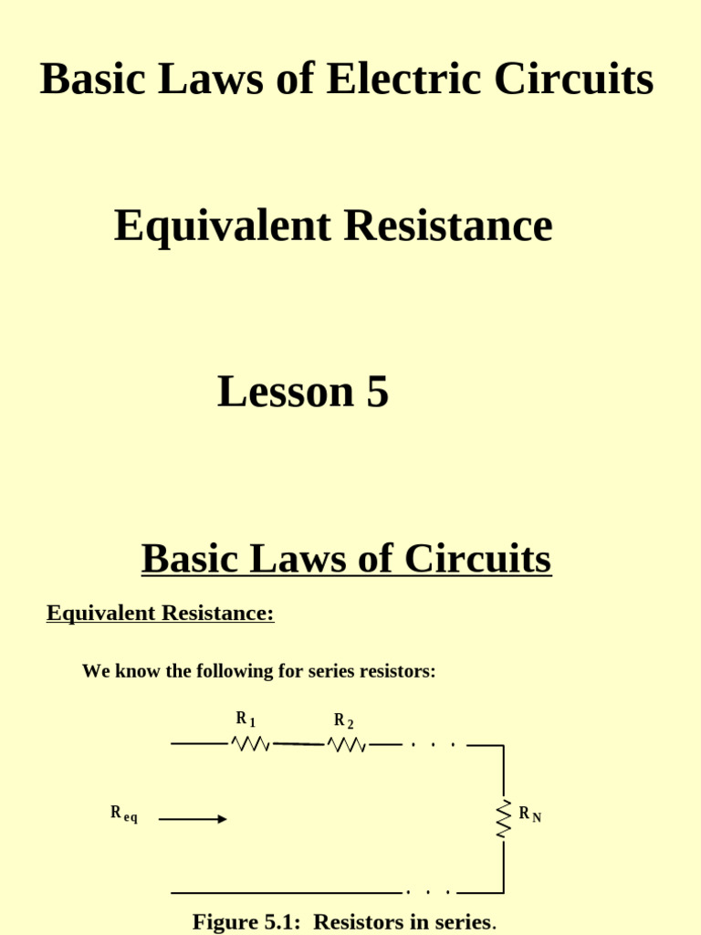 Lesson 5 Resistance, Equivalent | PDF | Resistor | Series And Parallel ...