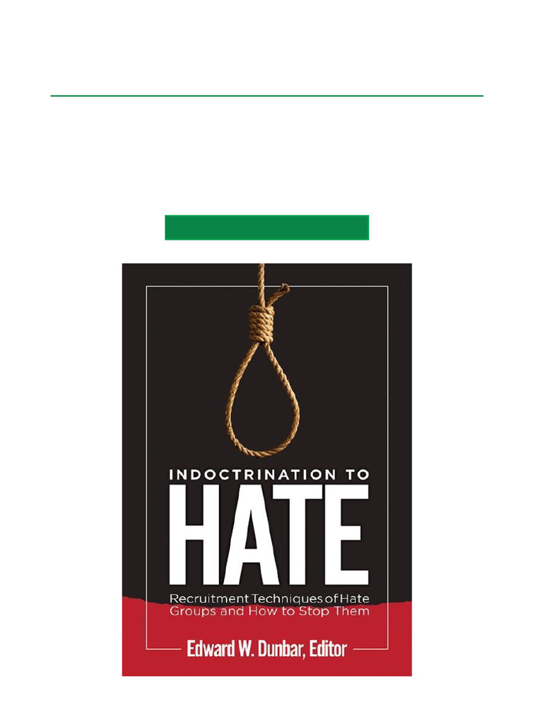 Indoctrination To Hate Recruitment Techniques of Hate Groups and How To ...