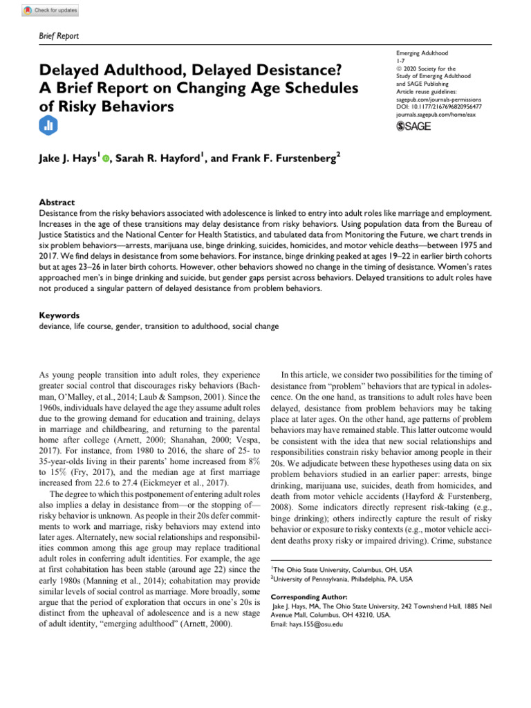 Delayed Adulthood, Delayed Desistance? A Brief Report On Changing Age Schedules of Risky ...