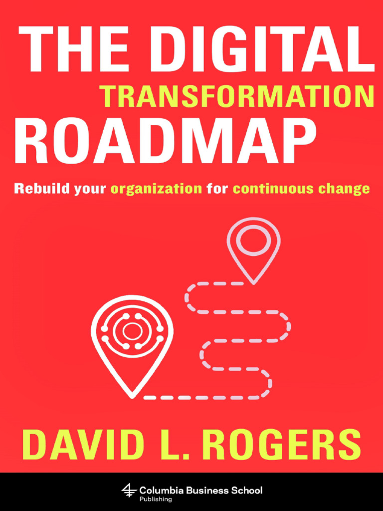 The Digital Transformation Roadmap | PDF | Innovation | Artificial ...