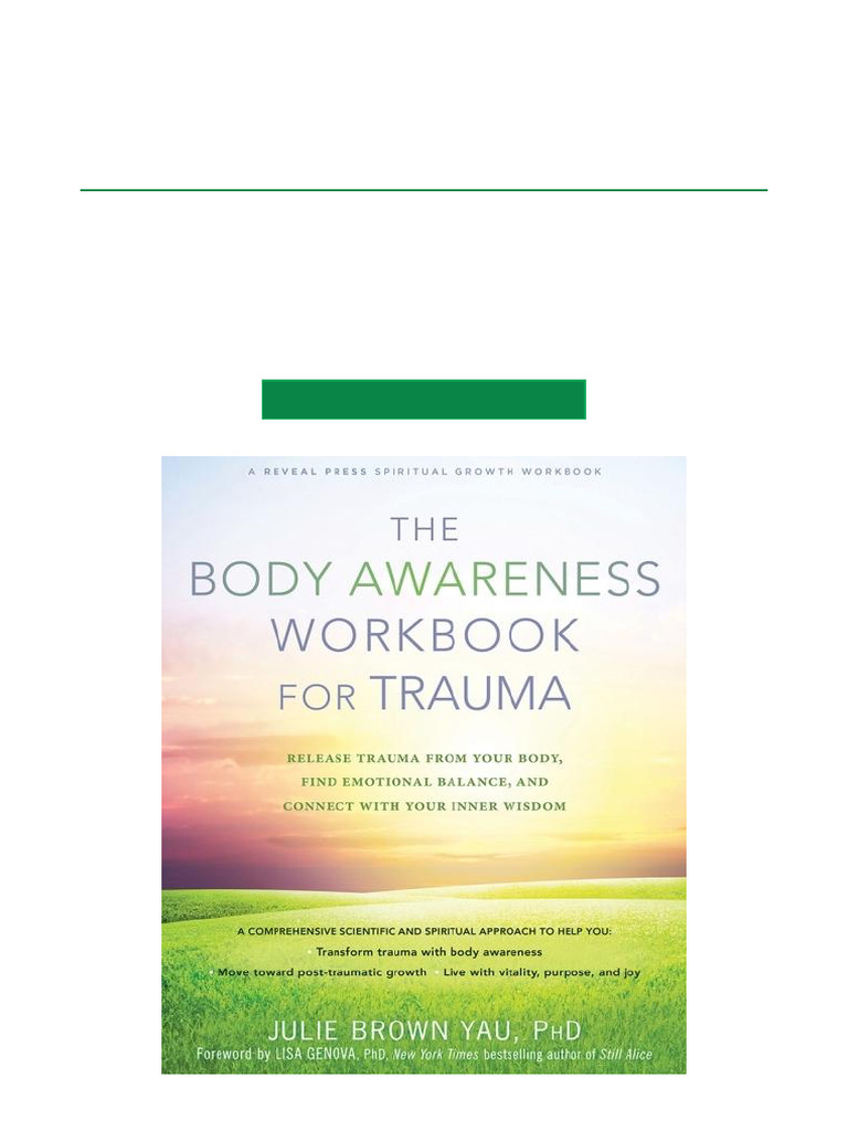 Healing Trauma Through Body Awareness | PDF | Psychological Trauma ...