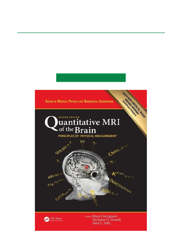 Quantitative MRI of The Brain Principles of Physical Measurement ...