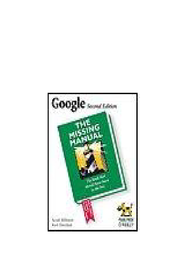 Google The Missing Manual 2Nd Edition by Sarah Milstein, JD Biersdorfer ...
