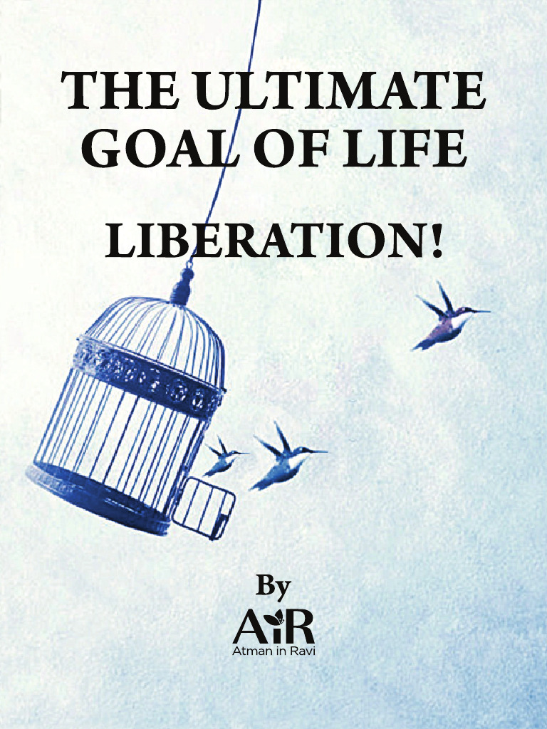 The Ultimate Goal of Life Liberation - Print | PDF