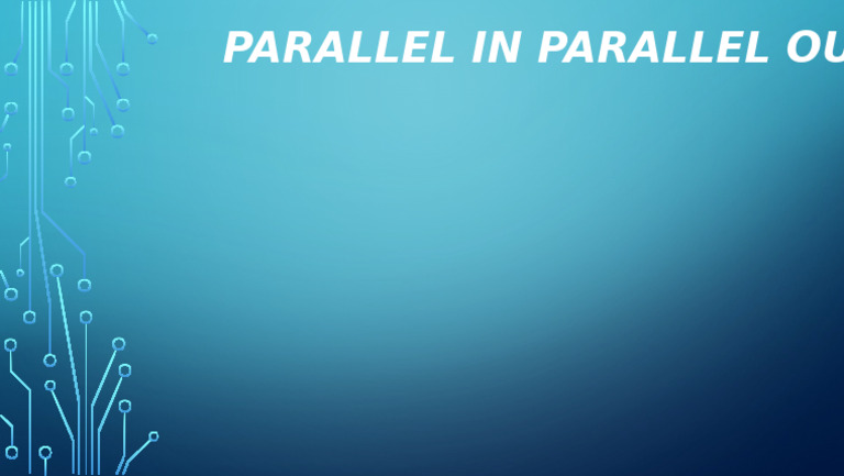 Parallel in Parallel Out | PDF