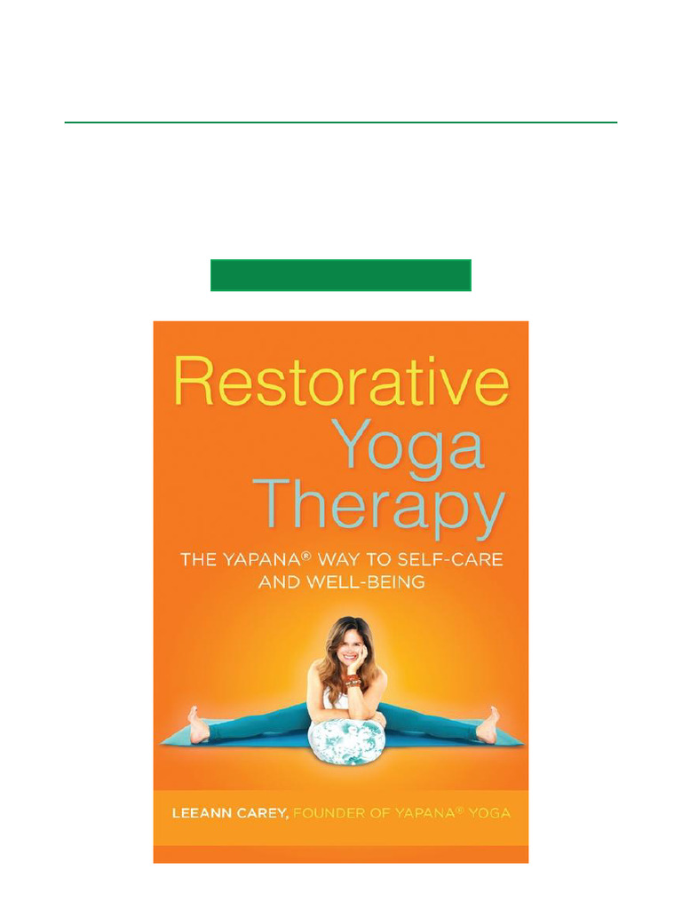 Restorative Yoga Therapy The Yapana Way To Self Care and Well Being ...