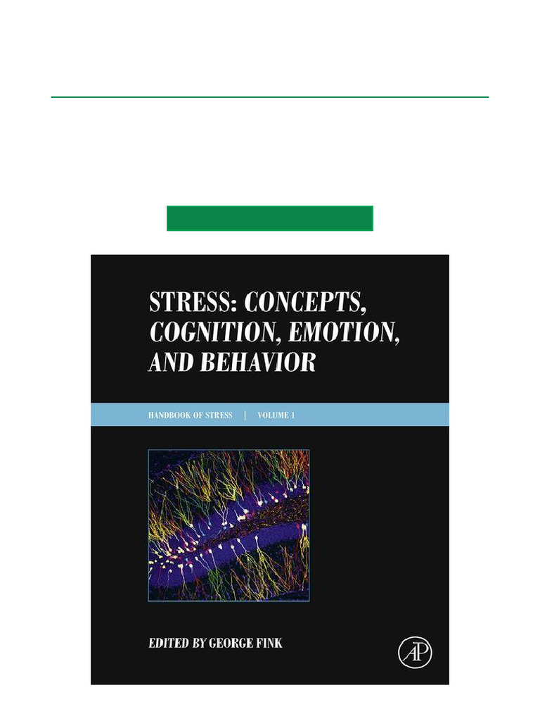 Stress Concepts, Cognition, Emotion, and Behavior Handbook in Stress Series Volume 1 Direct ...